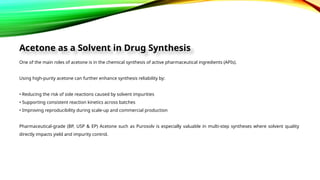 Understanding acetone’s role in pharmaceutical manufacturing | PPTX