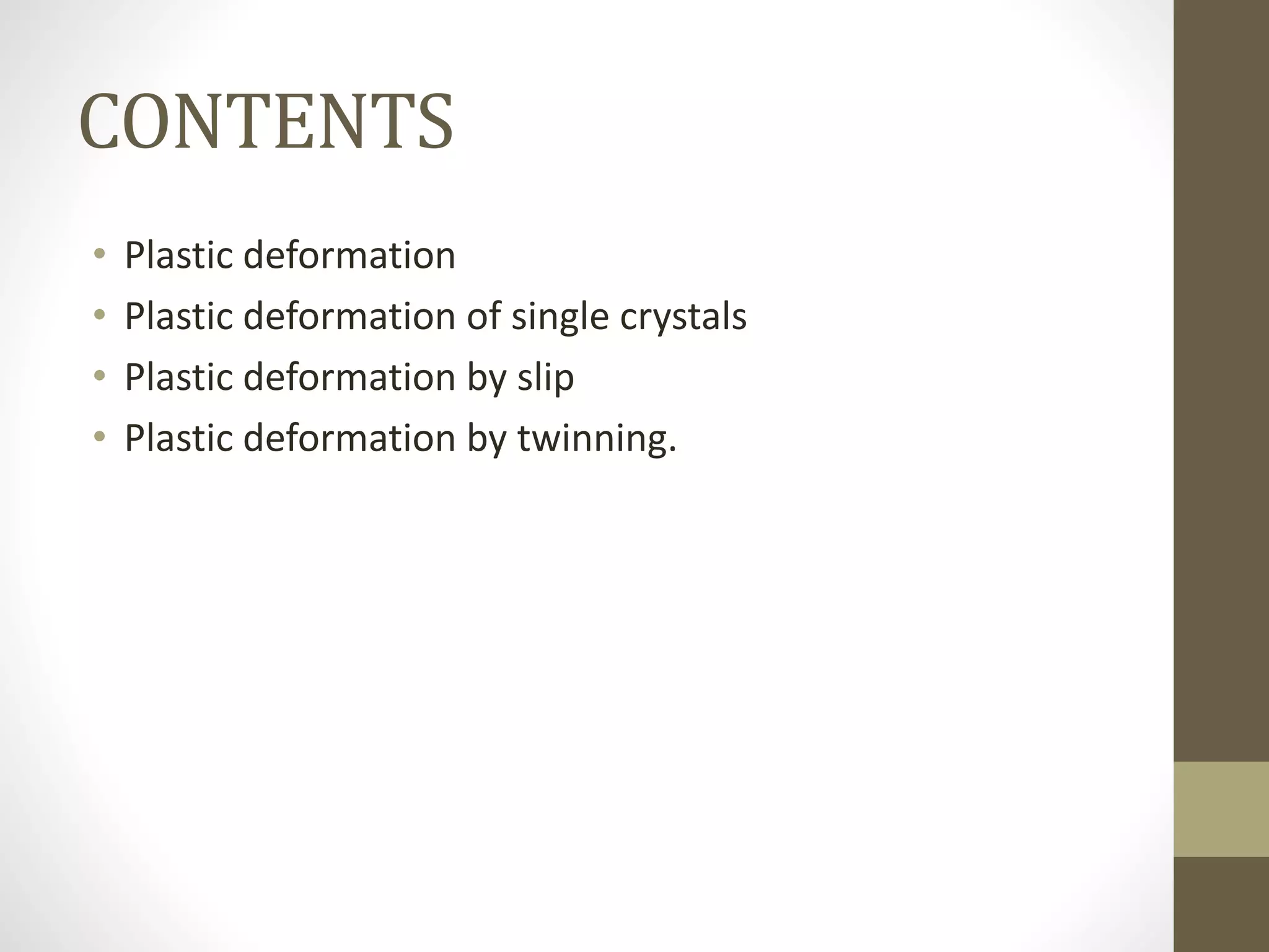 plastic deformation | PPTX