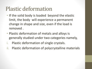 plastic deformation | PPTX