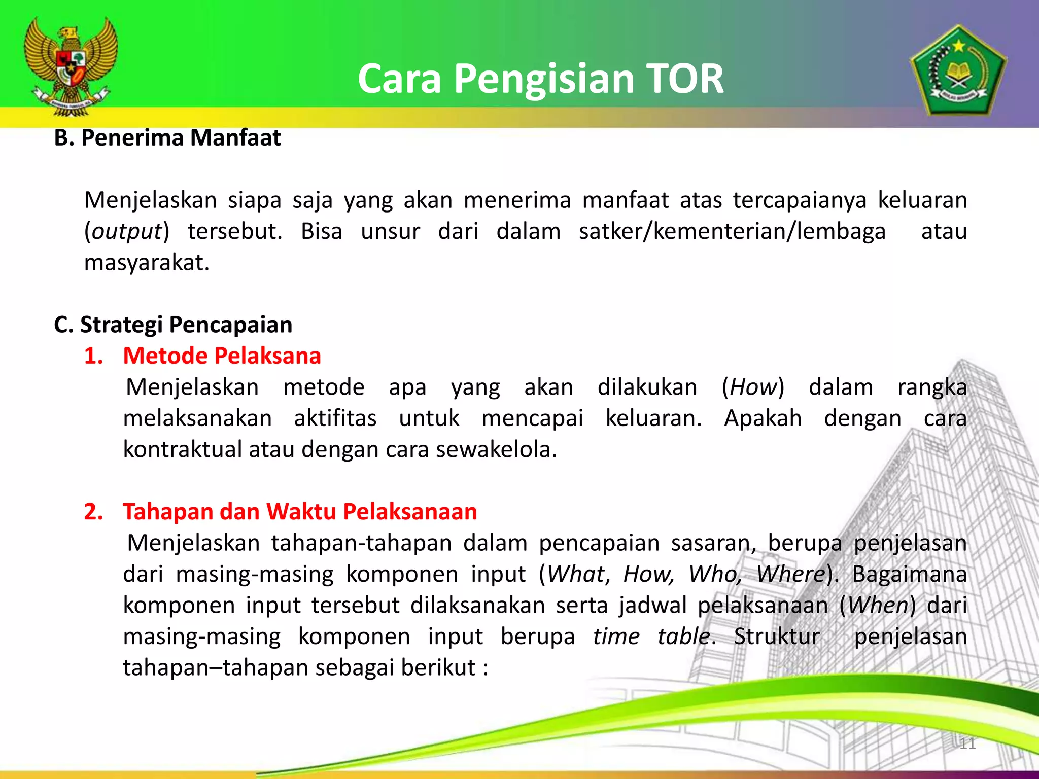 Tata Cara Pembuatan TOR /KAK sebagai data dukung Usulan Anggaran tahun 2015 | PPTX