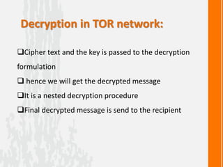 Encryption and decryption in TOR | PPTX | Information and Network ...