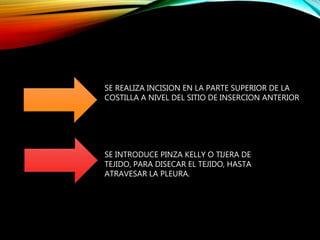 Toracocentesis e insercion de sonda pleural | PPTX