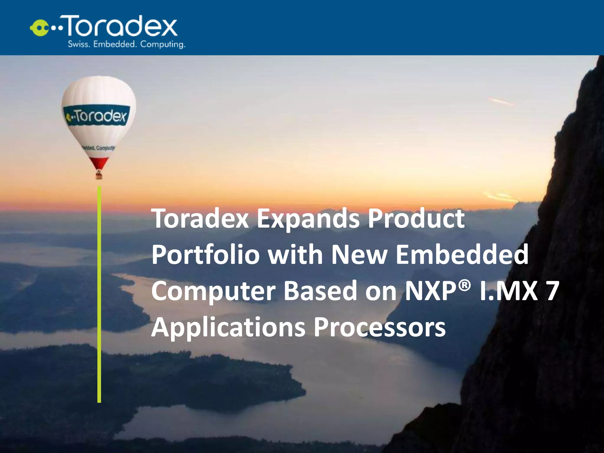 Toradex Expands Product Portfolio with New Embedded Computer Based on ...