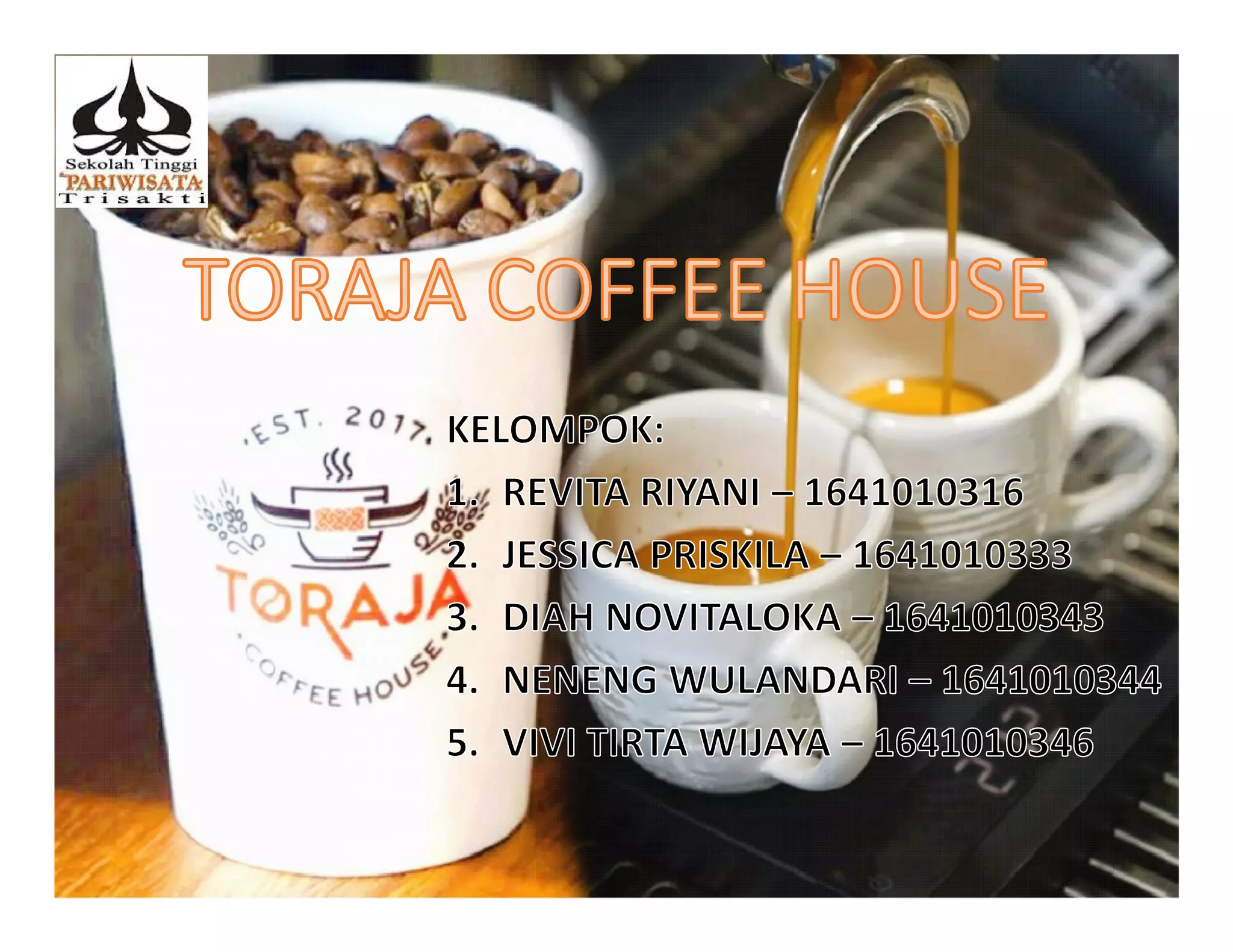 Toraja coffee house.pptx [read only] | PDF