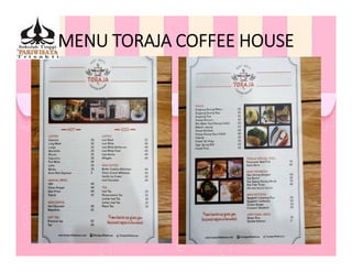 Toraja coffee house.pptx [read only] | PDF