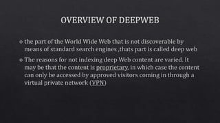 Tor and Deep Web - PPT | PPTX