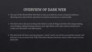 Tor and Deep Web - PPT | PPTX