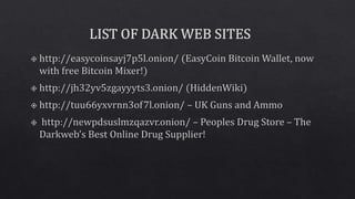 Tor and Deep Web - PPT | PPTX
