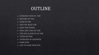 Tor and Deep Web - PPT | PPTX