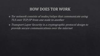 Tor and Deep Web - PPT | PPTX