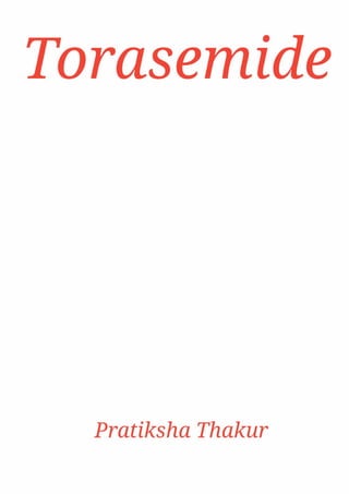 Torasemide / Torsemide | PDF