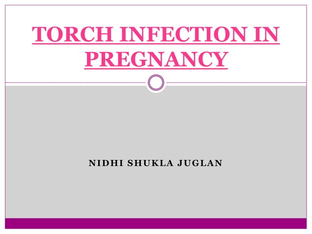 Torch infection in pregnancy | PPTX