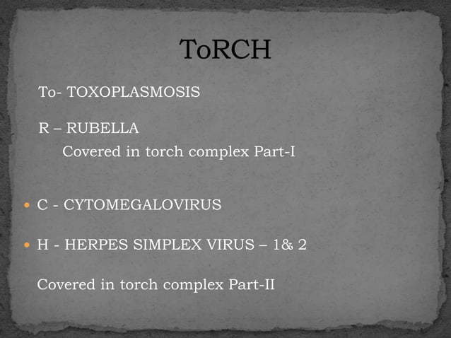 Lab diagnosis of ToRCH complex | PPSX