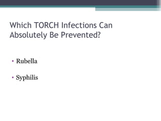 Torch infections | PPT