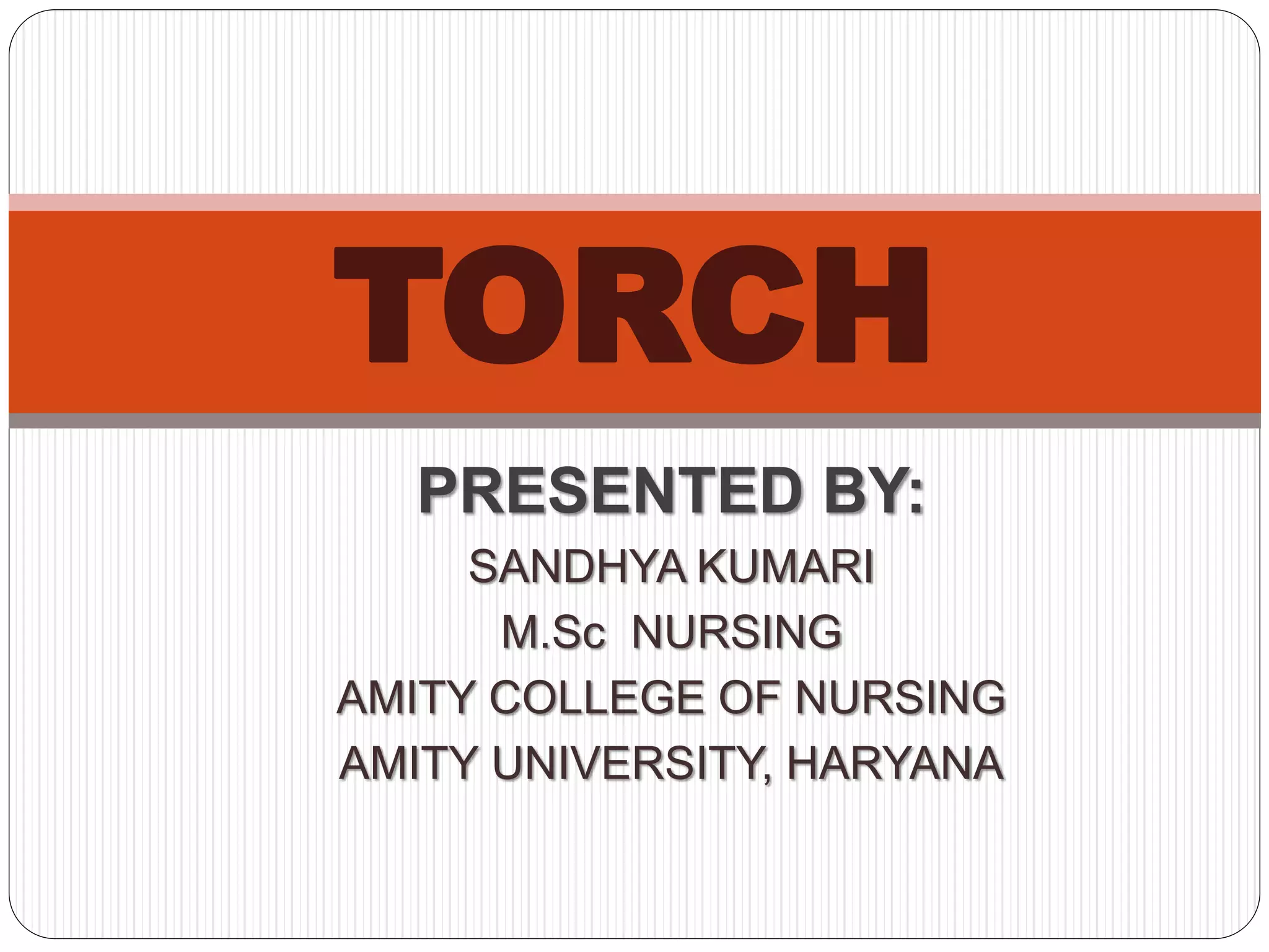TORCH | PPTX