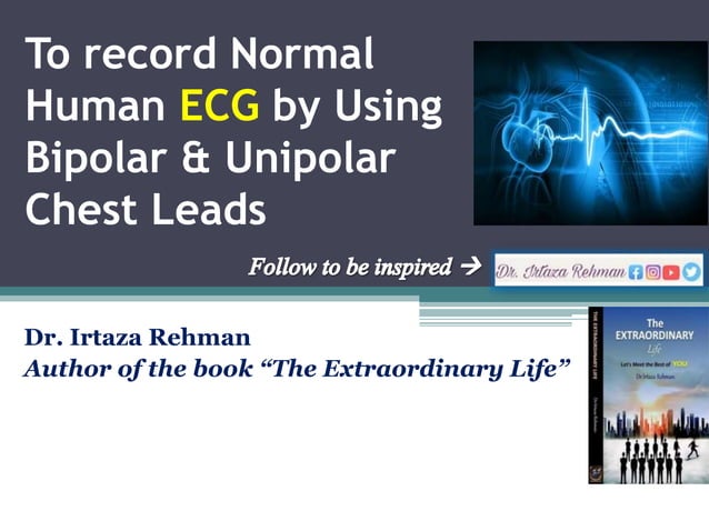 To record Normal Human ECG by Using Bipolar.pptx | Heart and Cardiovascular Diseases | Diseases ...