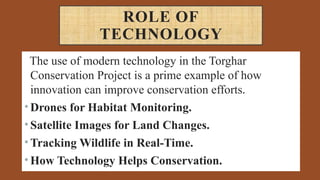 torgarh conservation project of protecting wildlife.pptx