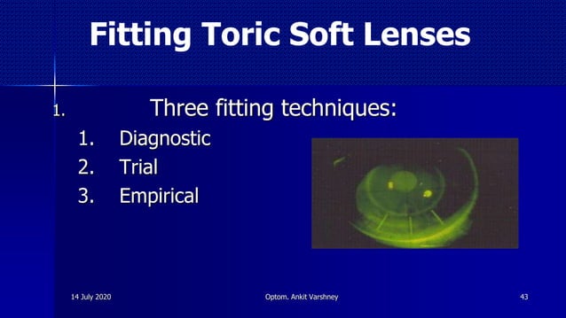 Toric soft contact lenses by optom ankit varshney | PPTX | Eye and ...