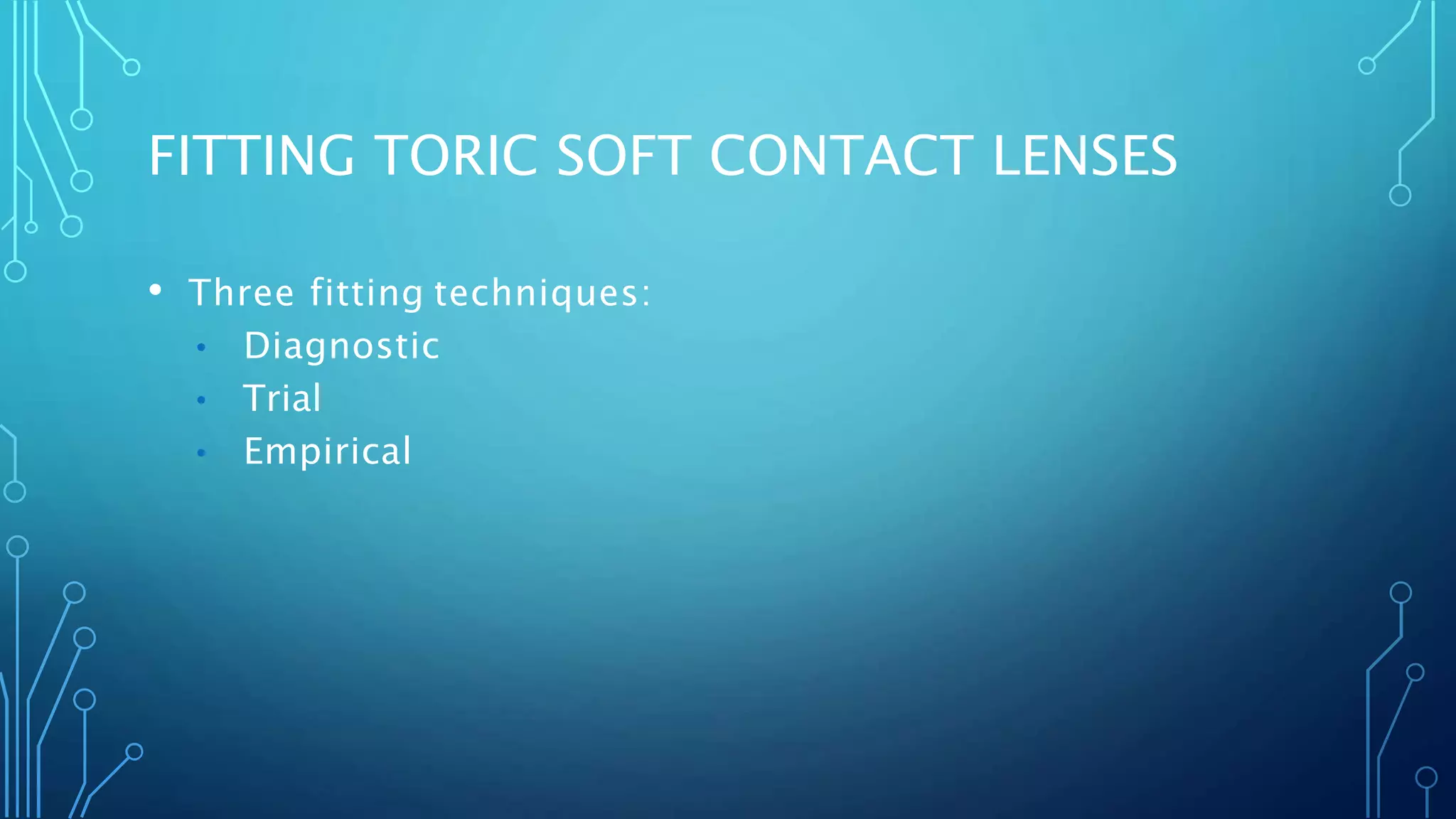 Soft Toric Contact lens | PPTX