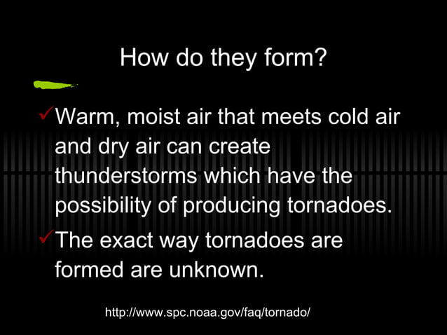 Tornado | PPT | Weather | Science