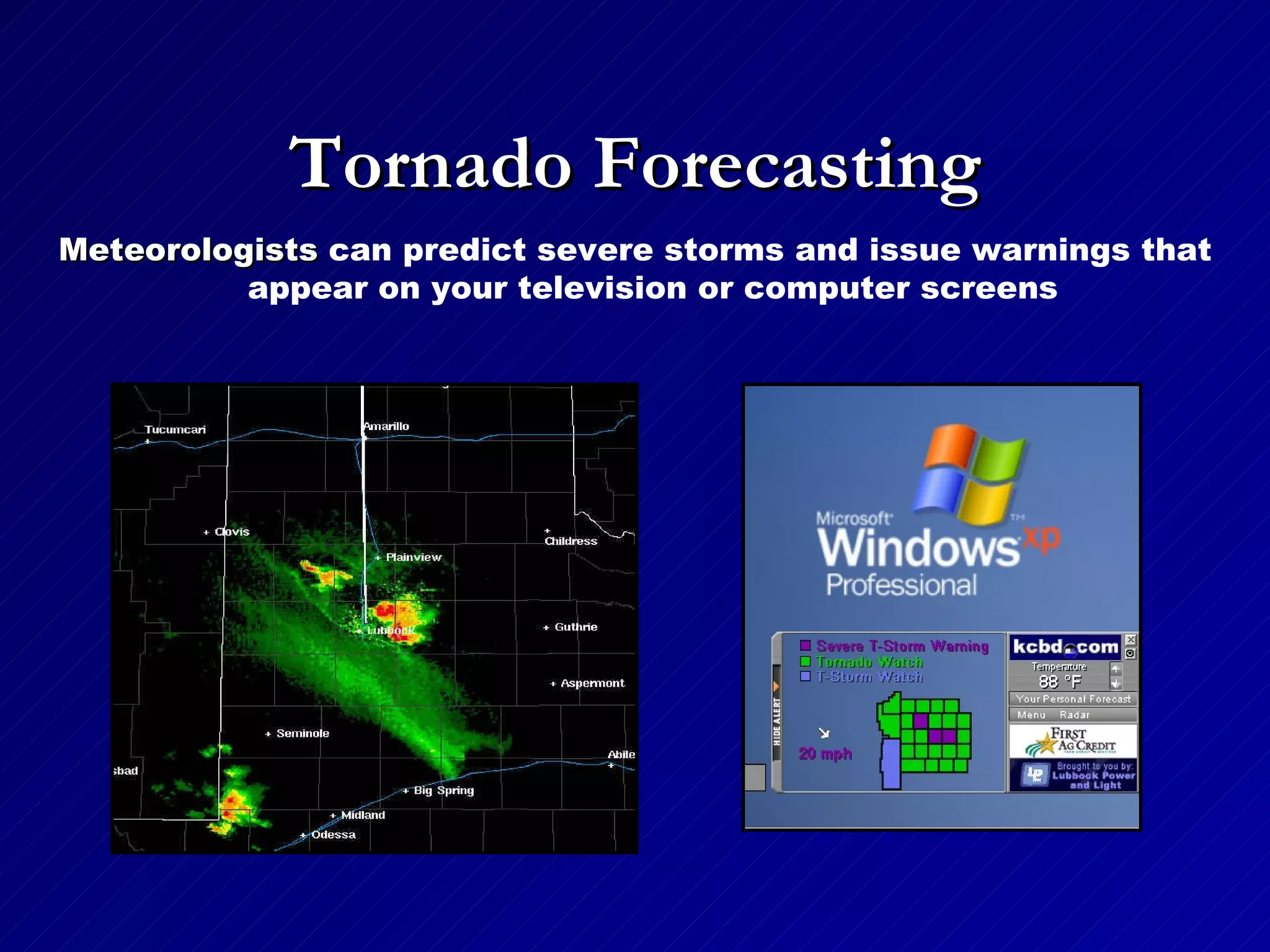 Tornadoes | PPT | Weather | Science