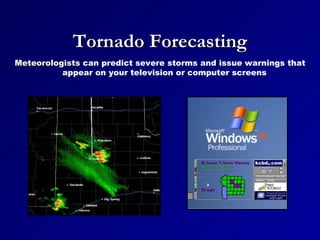 Tornadoes | PPT | Weather | Science