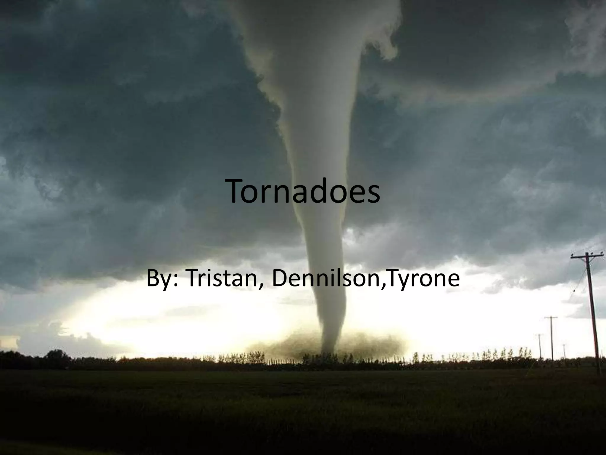 Tornadoes | PPTX