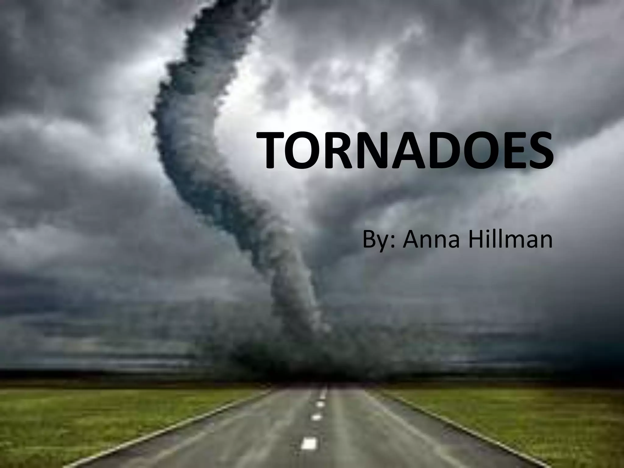 Tornadoes | PPTX