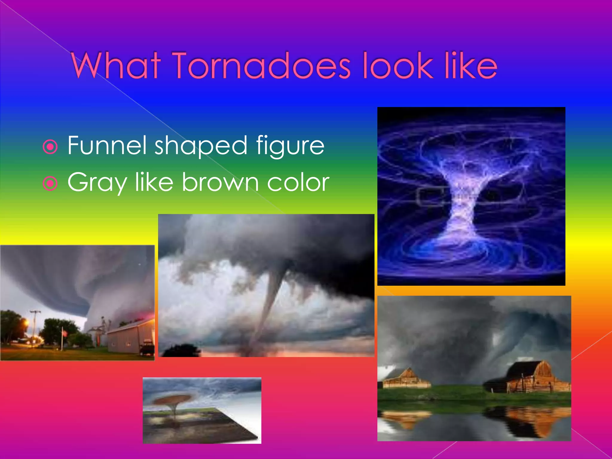 Tornadoes | PPTX | Weather | Science