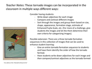 Tornado Image Gallery: Teaching Tornados through Images | PPTX