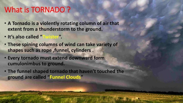 Tornado Presentation , Formation of tornado , Causes , Types , Mitigation of tornado | PPTX