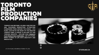 Toronto Film Production Companies | Discover Excellence with GTA Films ...