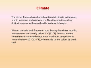 Toronto history,climate,culture,tourism,sports religion and language. | PPT