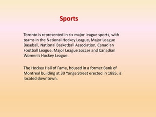 Toronto history,climate,culture,tourism,sports religion and language ...