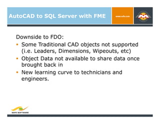 Using FME to move from AutoCAD Map 3D to MapGuide Enterprise with SQL Server | PDF