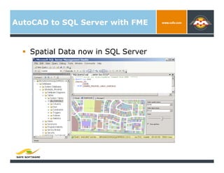 Using FME to move from AutoCAD Map 3D to MapGuide Enterprise with SQL Server | PPT