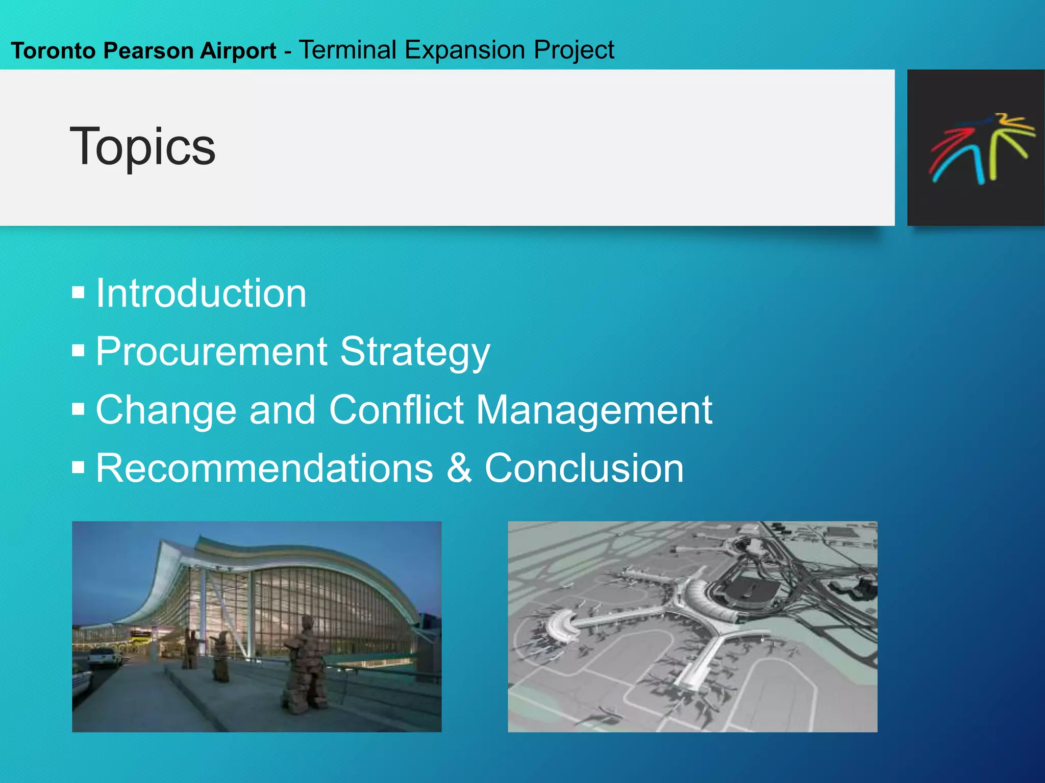 Toronto Pearson Airport - Terminal Expansion Project Presentation ...