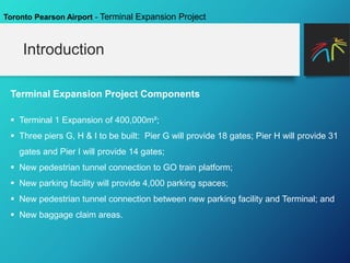 Toronto Pearson Airport - Terminal Expansion Project Presentation | PPTX