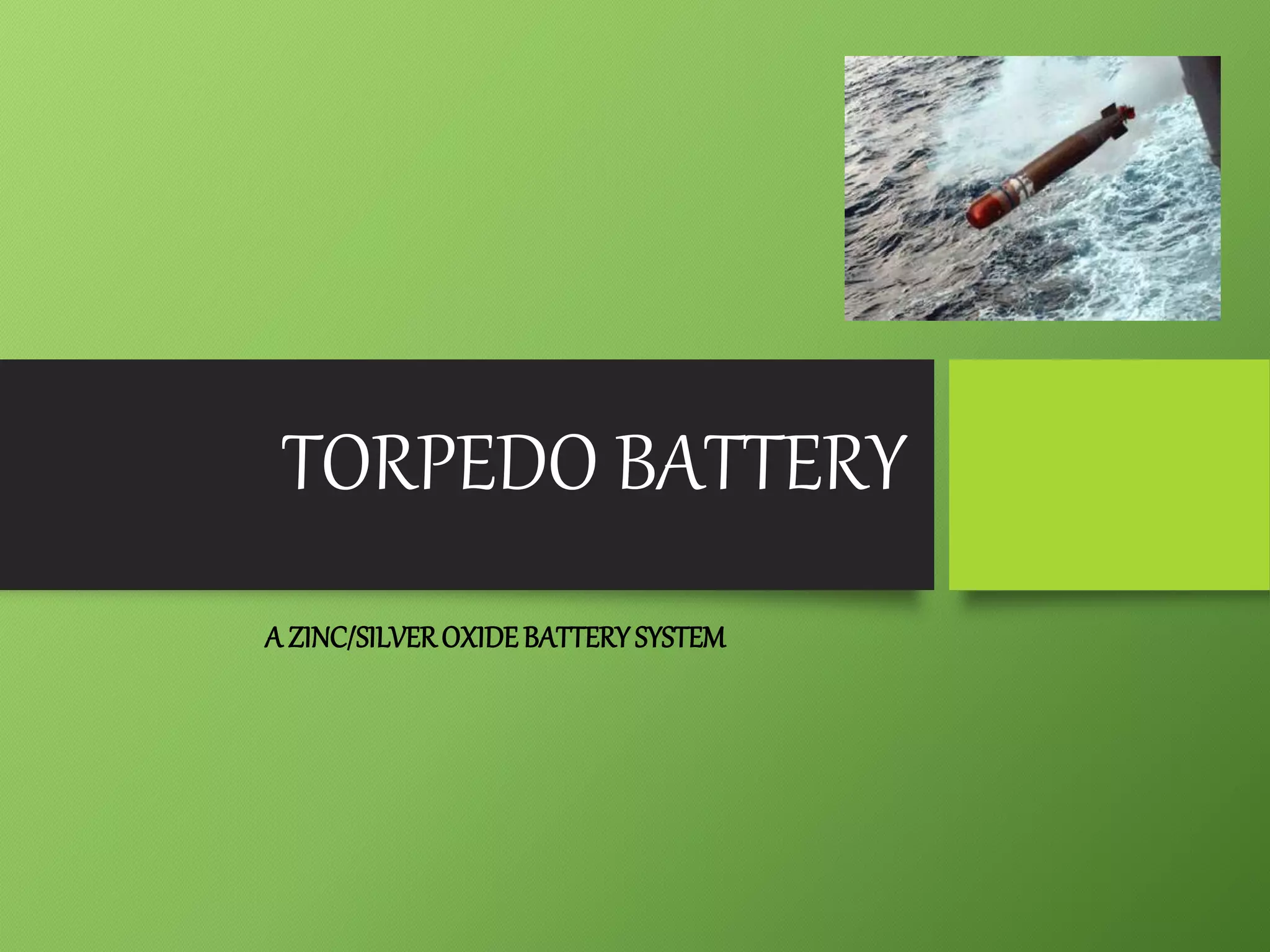 TORPEDO BATTERY.pptx