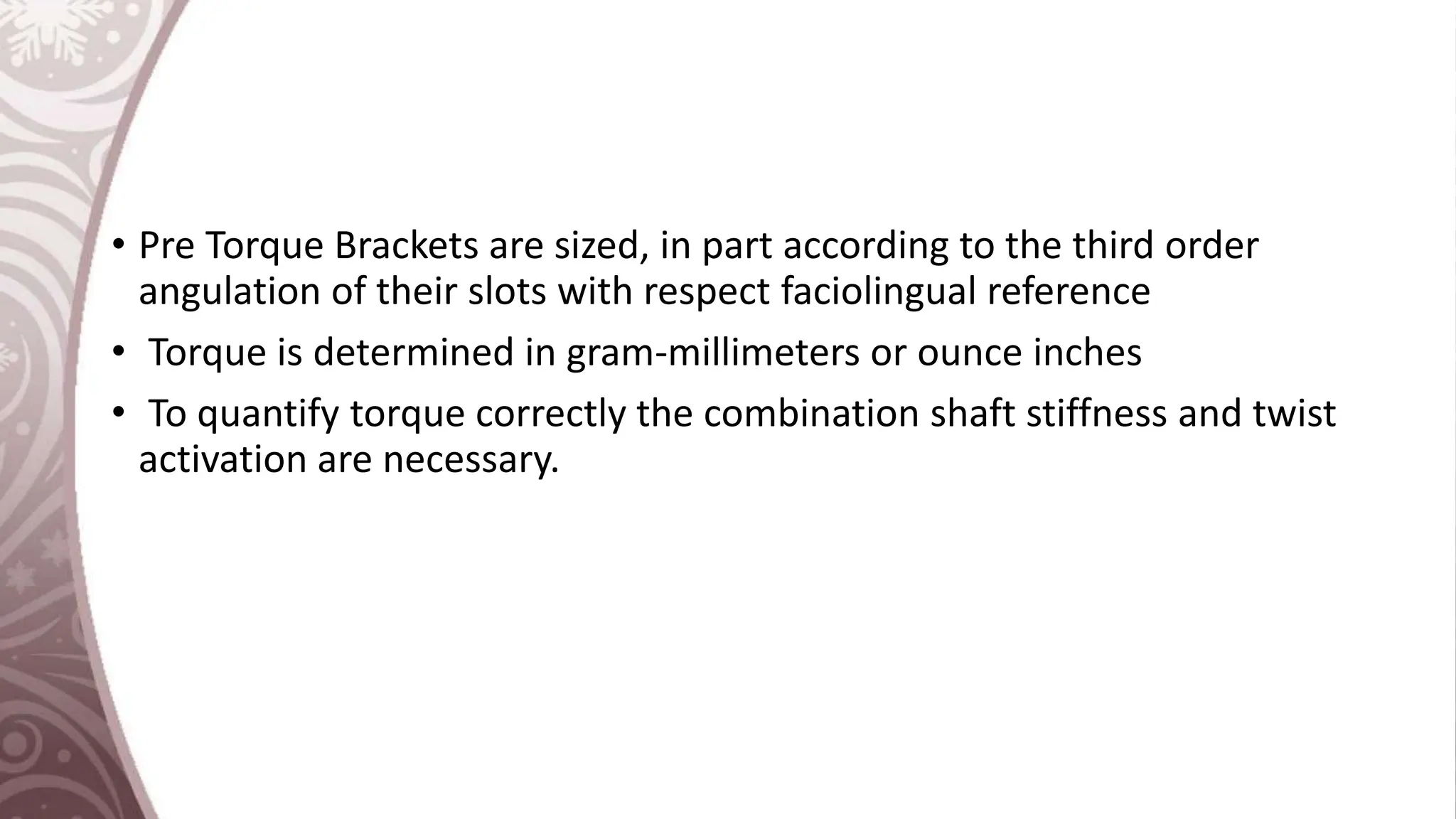 TORQUE AND ITS APPLICATION TO ORTHODONTICS.pptx