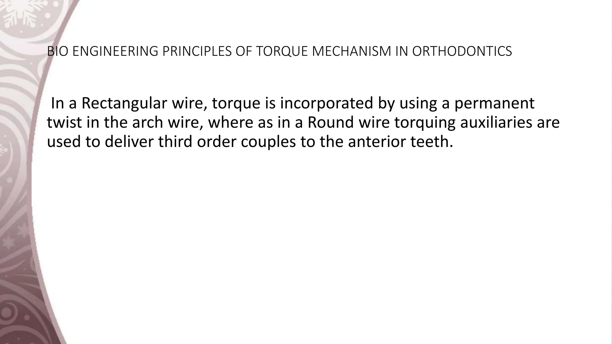 TORQUE AND ITS APPLICATION TO ORTHODONTICS.pptx