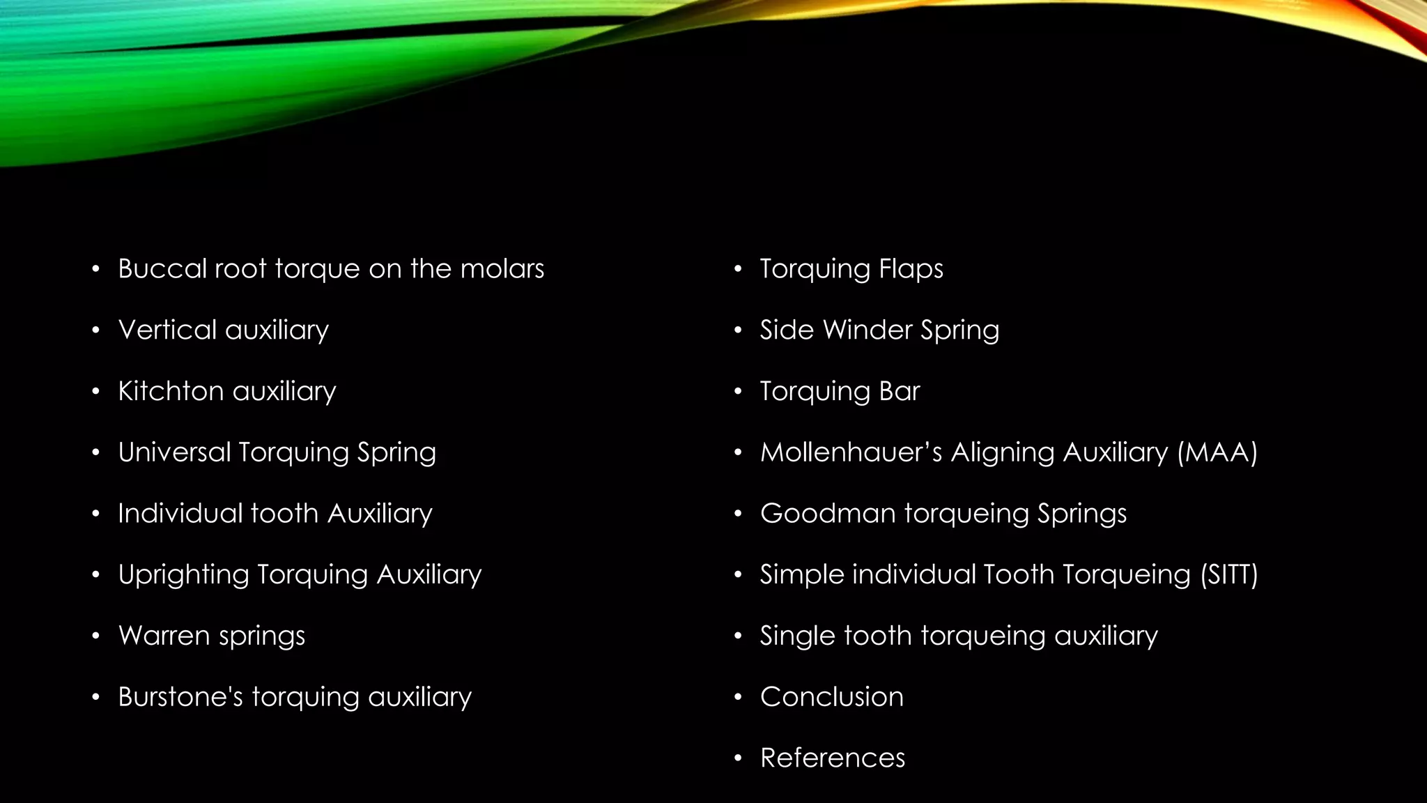 The Root Torqueing Auxiliaries in Orthodontics | PDF