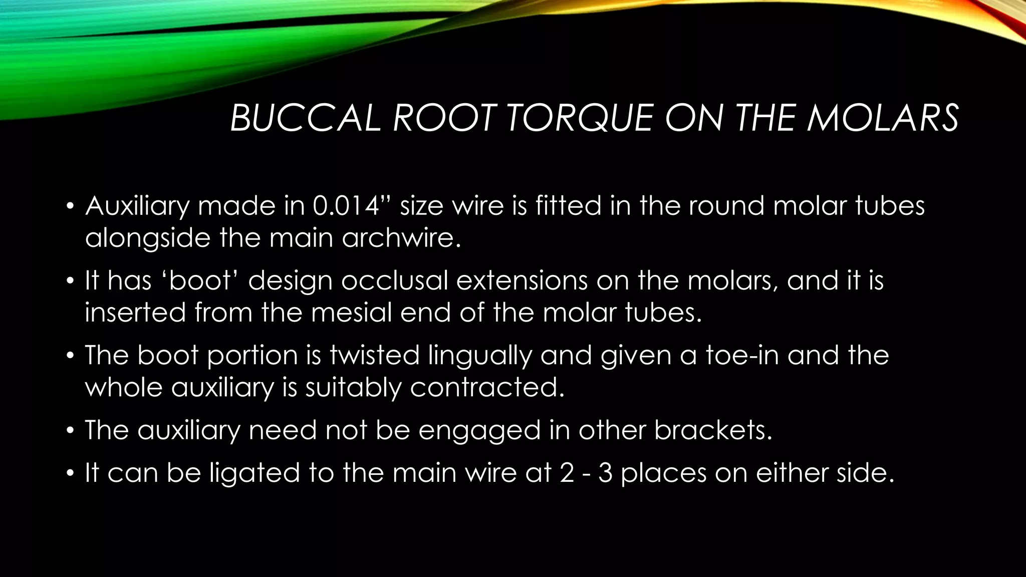 The Root Torqueing Auxiliaries in Orthodontics | PDF