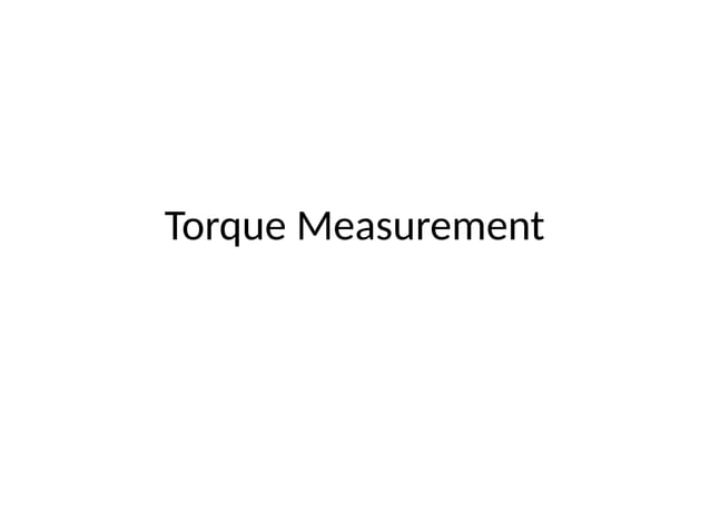 Torque Measurement transducers-Torque, torque measurement | PPTX | Civil Engineering Industry ...
