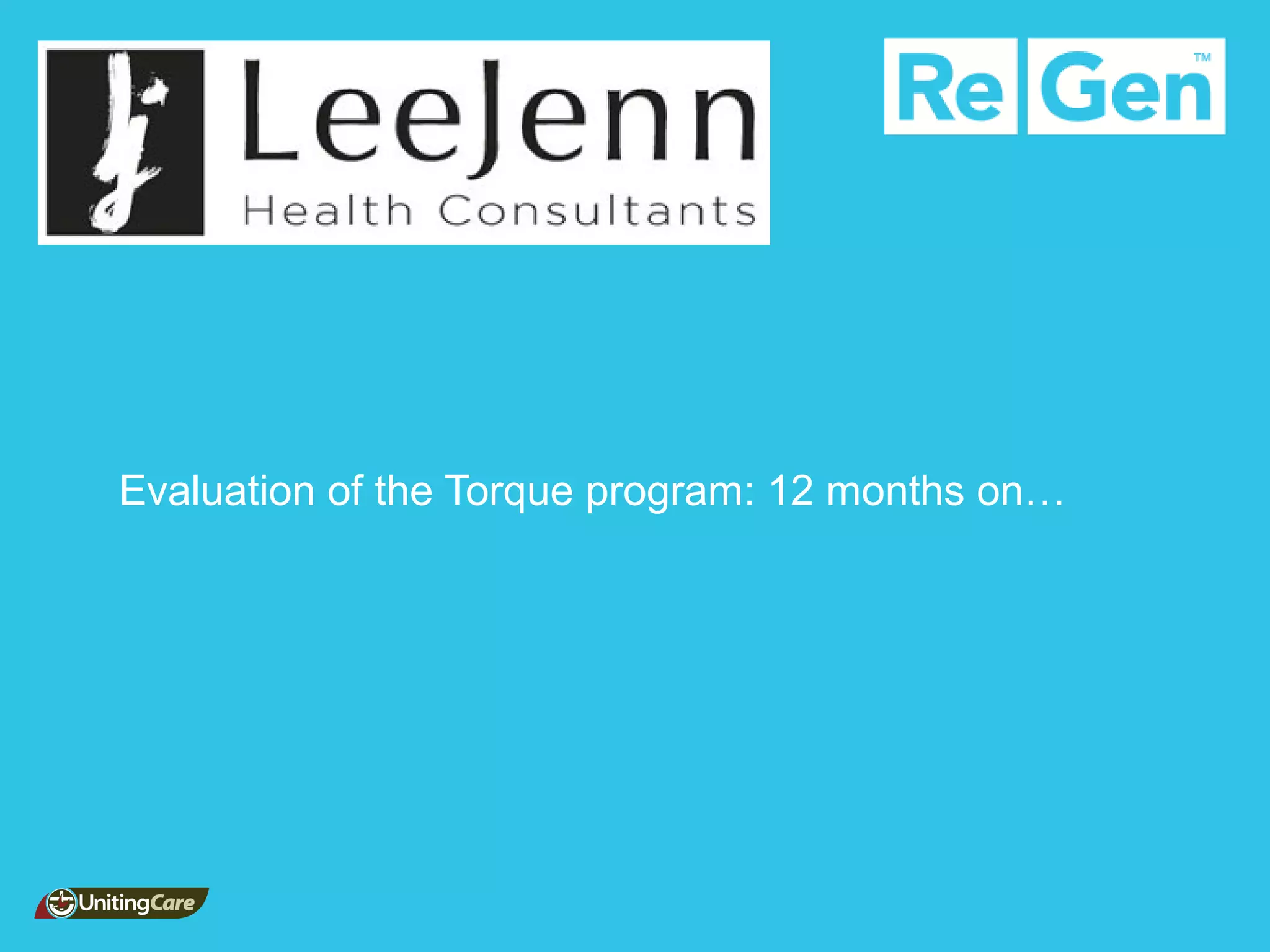 Torque Rehabilitation Program - program learnings & evaluation findings ...