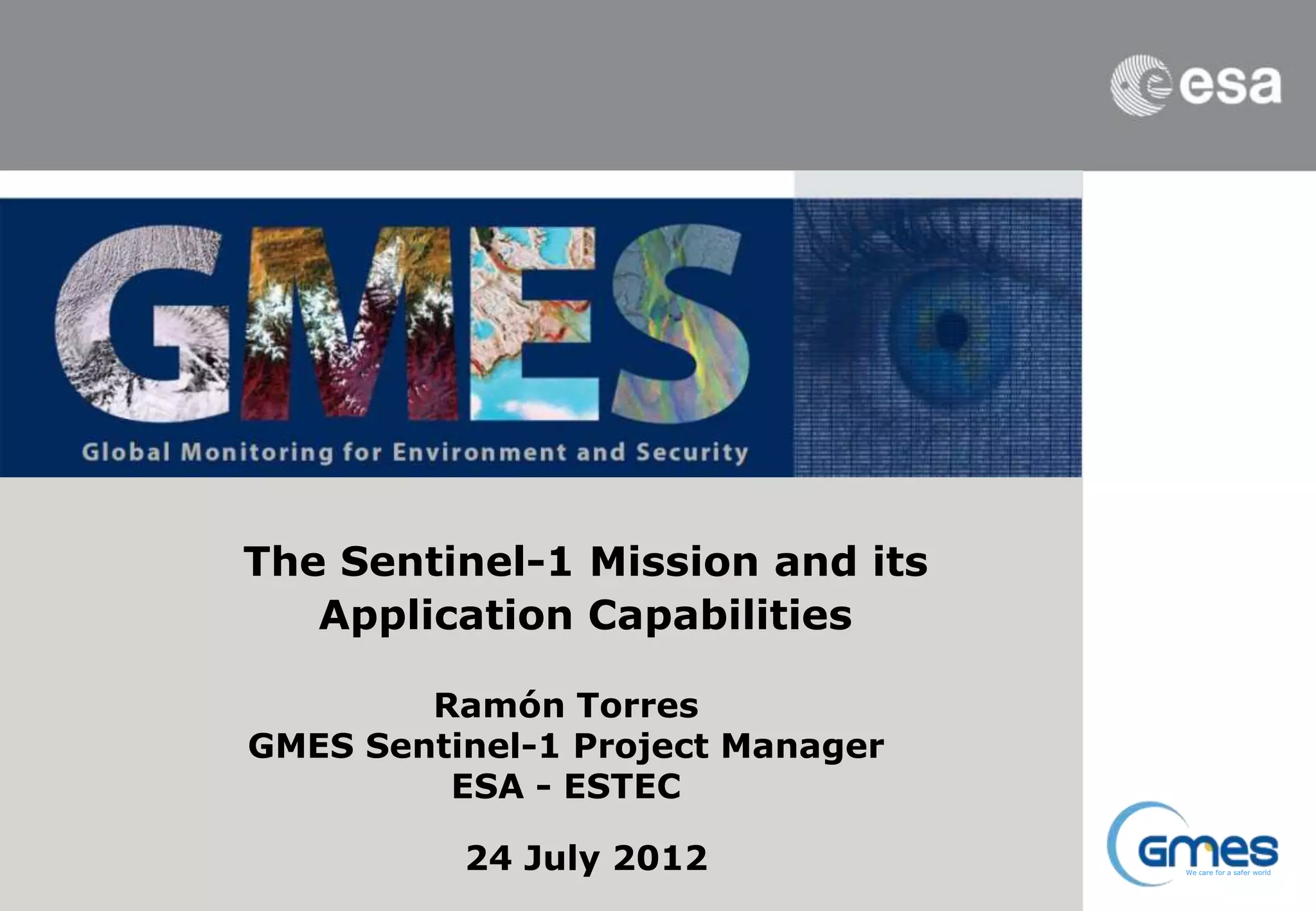 THE SENTINEL-1 MISSION AND ITS APPLICATION CAPABILITIES | PPT