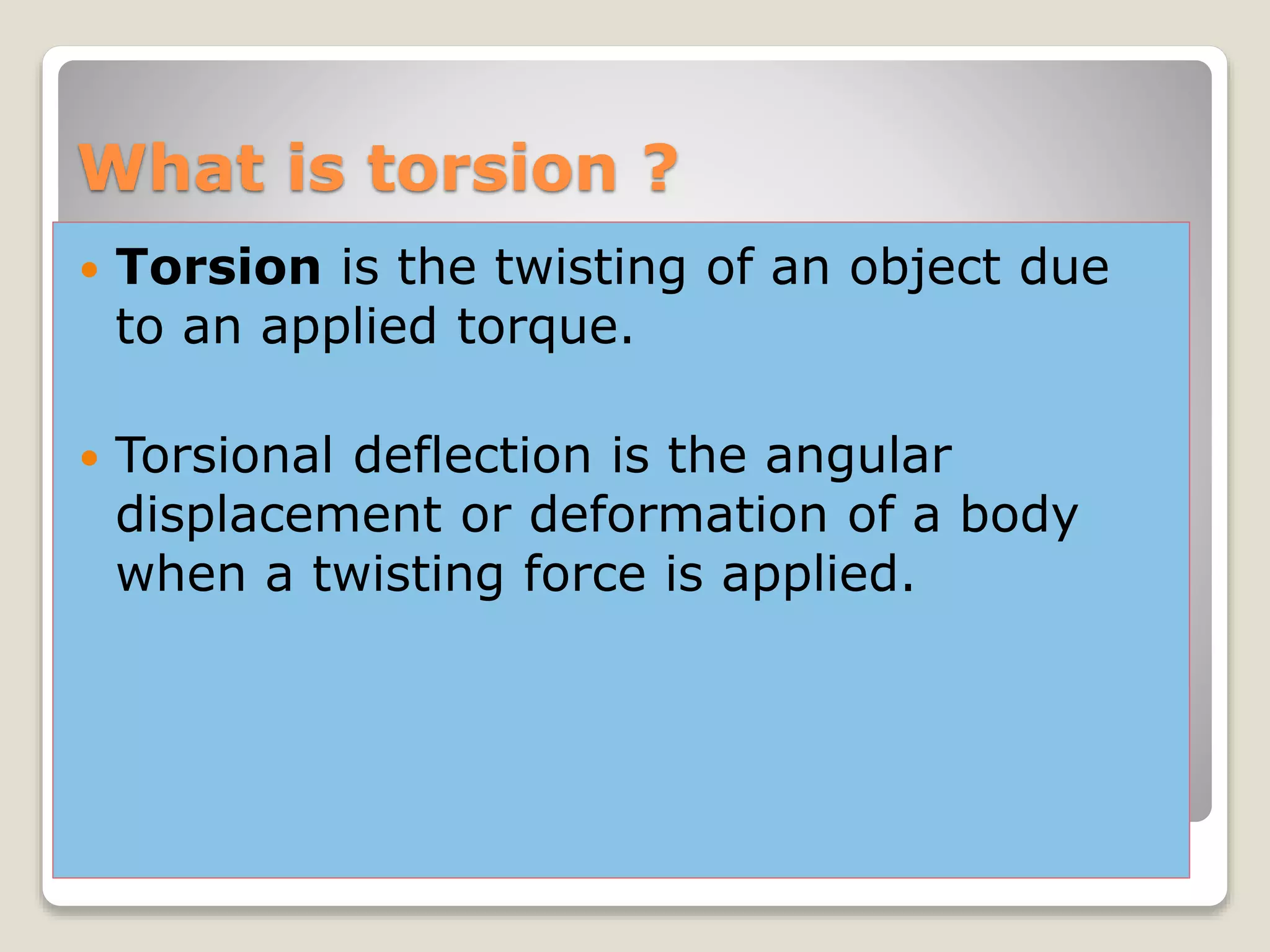 Torsional deflection | PPTX