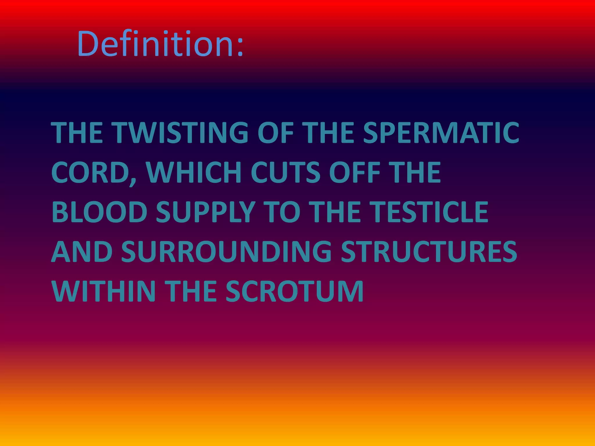 Torsion Of The Testicle Ppt