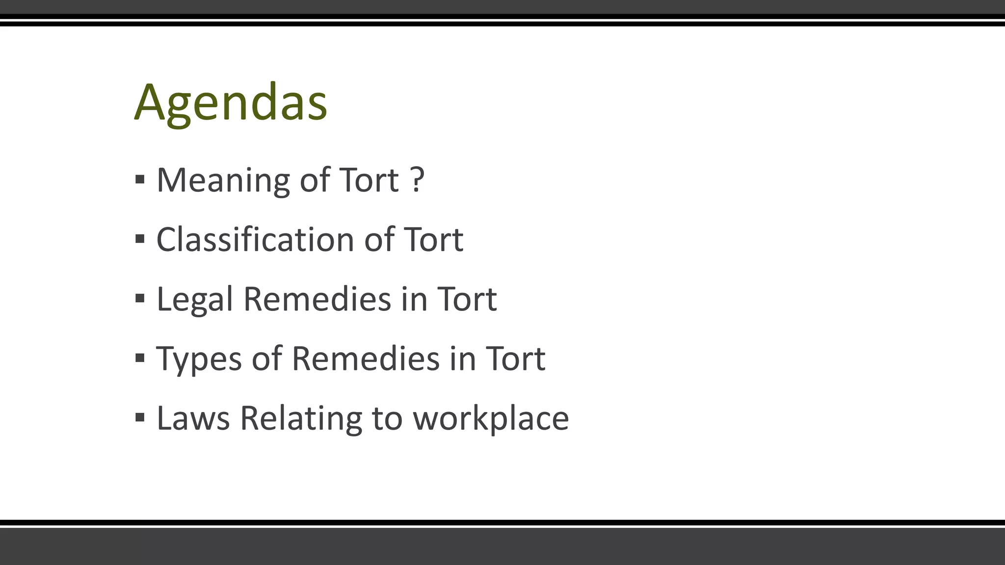 Tort and Laws Relating to Workplace.pptx