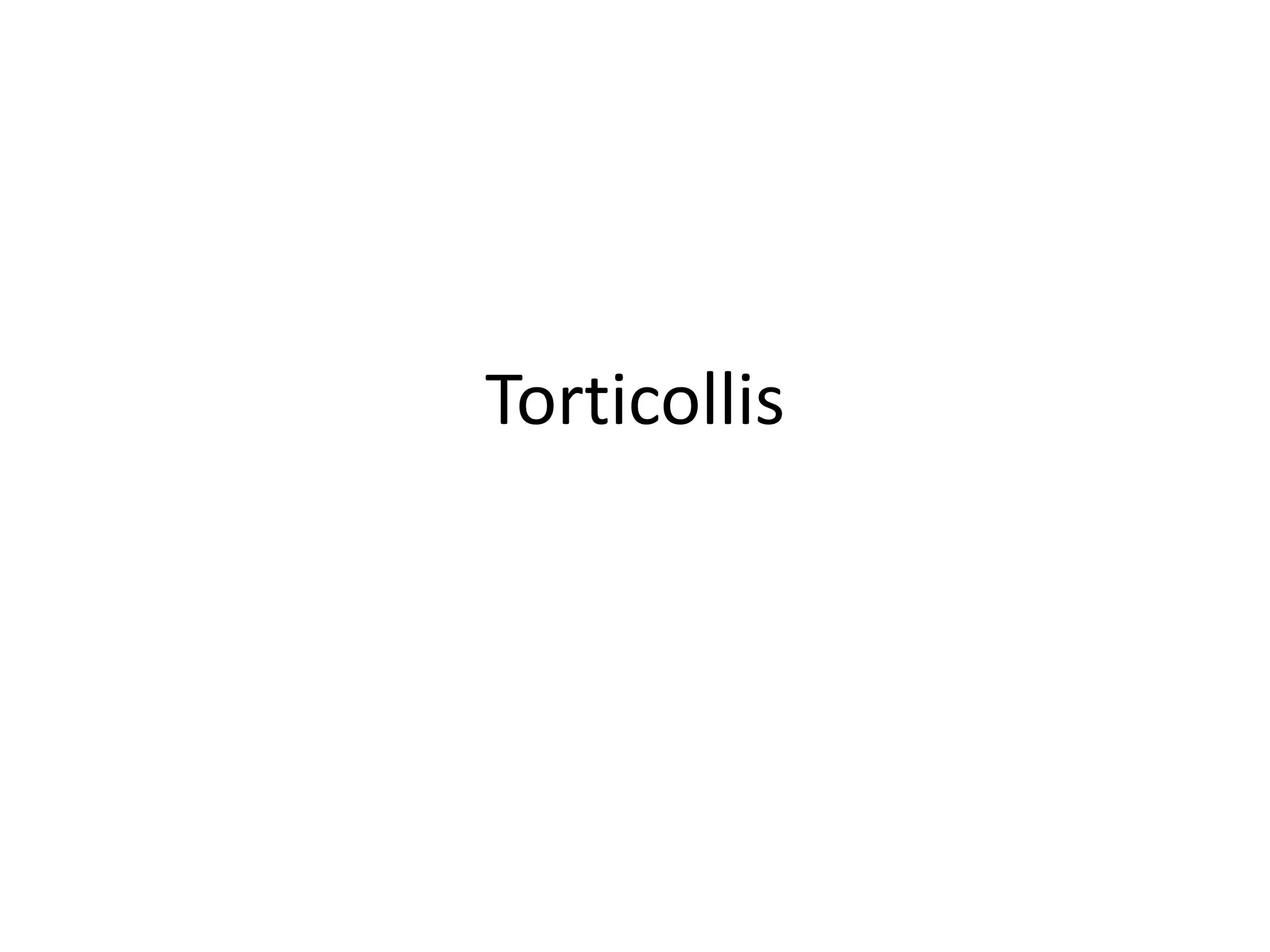 Torticollis | PPTX